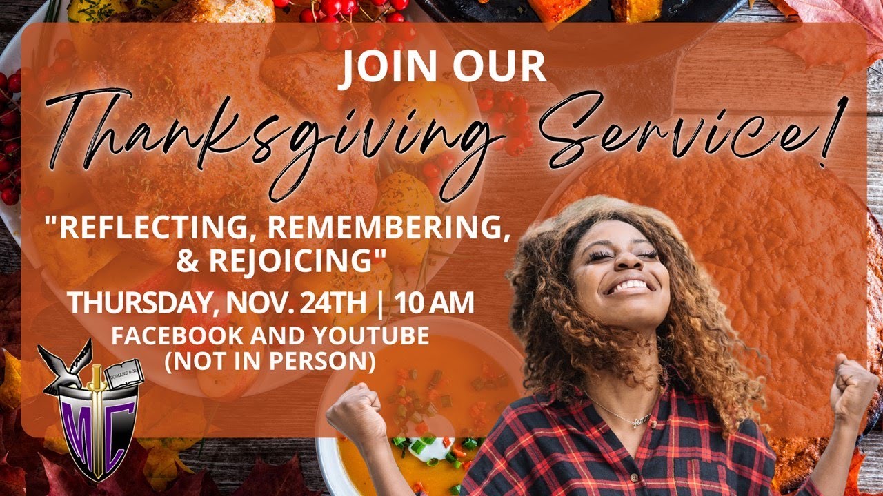 Thanksgiving Day Service 2022 - "Reflecting, Remembering & Rejoicing ...