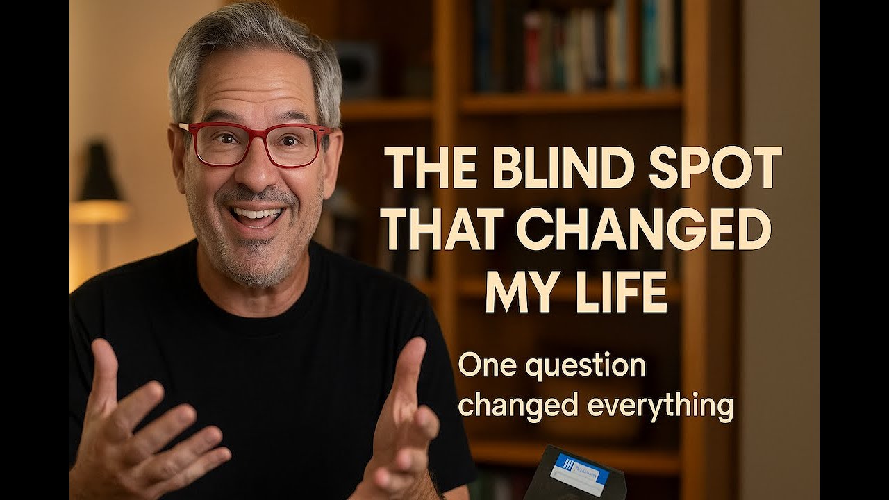 The Blind Spot That Changed My Life - YouTube