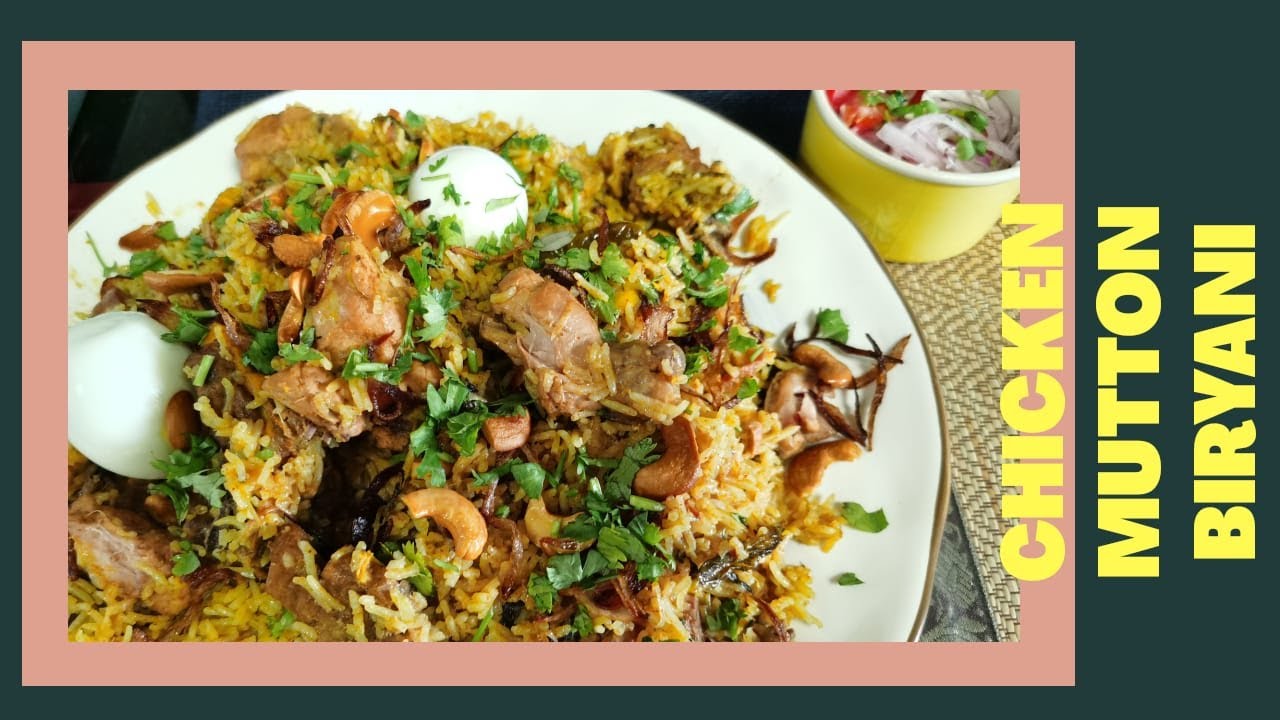 Mutton and Chicken Biryani Recipe | Fusion Biryani Recipe - YouTube