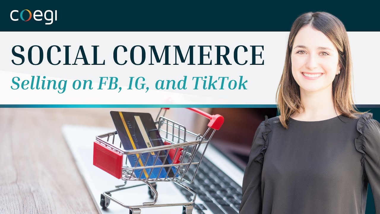 Social Commerce Explained - Selling on TikTok, FB, IG and Pinterest - YouTube