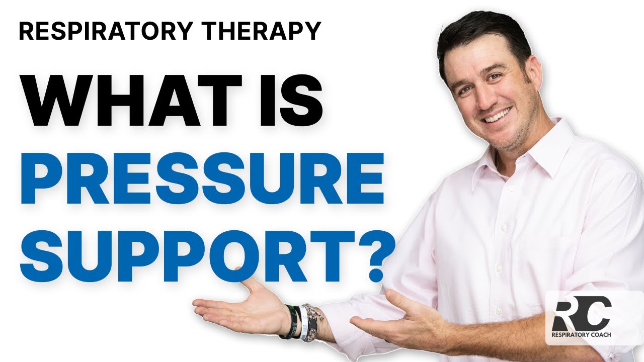 Respiratory Therapy - What is Pressure Support? - YouTube