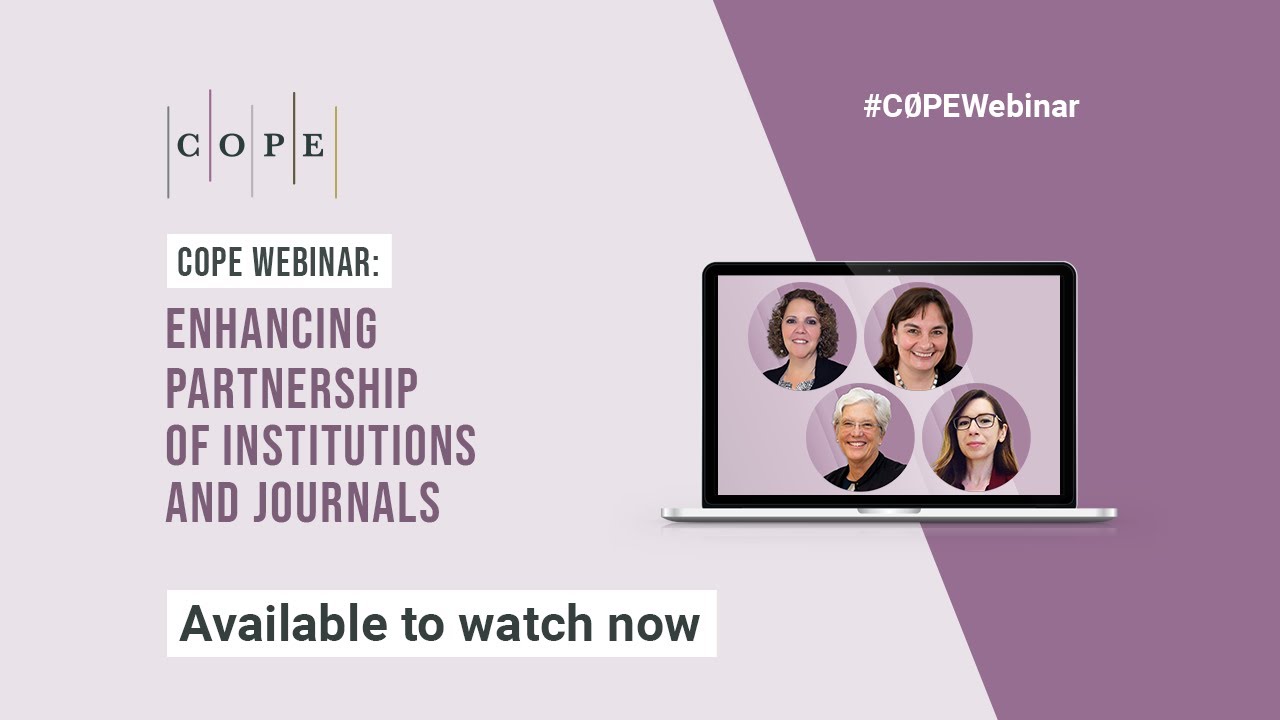 Enhancing partnerships of institutions and journals: COPE webinar - YouTube