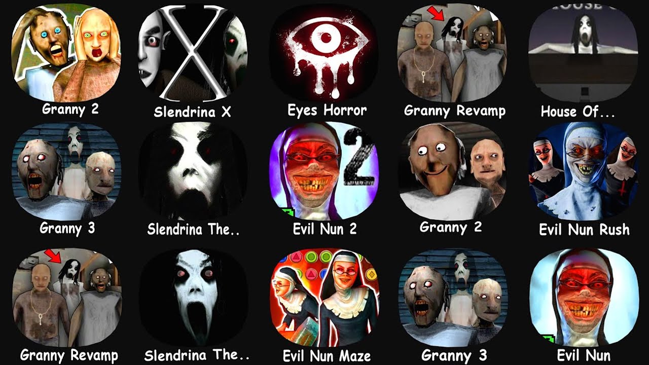 Evil Nun, Slendrina The Cellar, Granny Revamp, Eyes Horror, Slendrina X ...