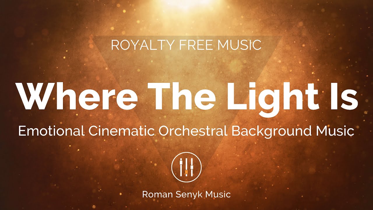 Where The Light Is - Royalty Free/Music Licensing - YouTube
