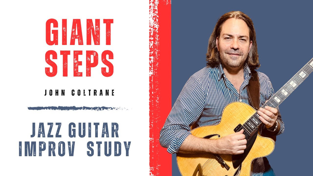 Giant Steps - Jazz Guitar Improv Study - YouTube