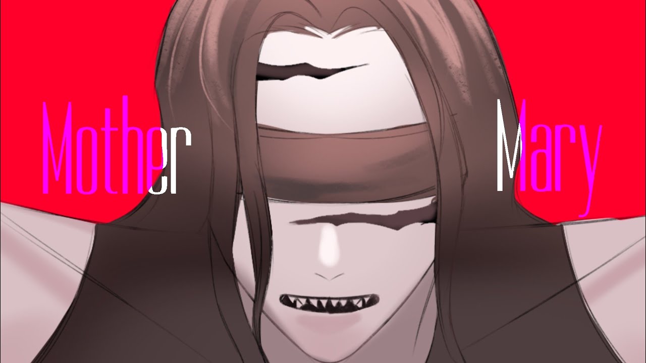 [SLIGHTLY BLOOD] Mother Mary | ANIMATIC | THE MIMIC | Ft.Isamu,Senzai ...