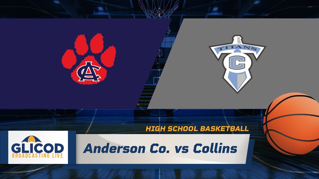 High School Basketball: Anderson Co. vs Collins - YouTube