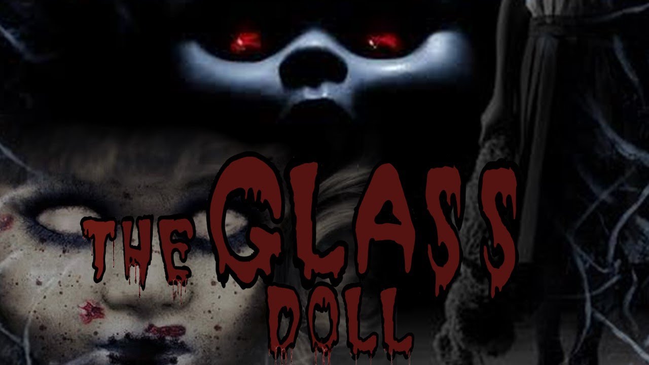 The Glass Doll - a haunted doll story - YouTube