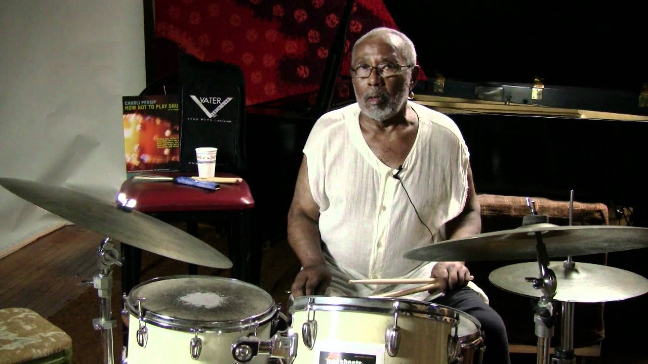 Charli Persip How NOT To Play the Drums - YouTube