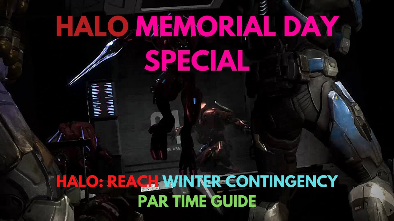 Halo Memorial Day Special Series! Halo: Reach Par Time Guide Part 1 ...