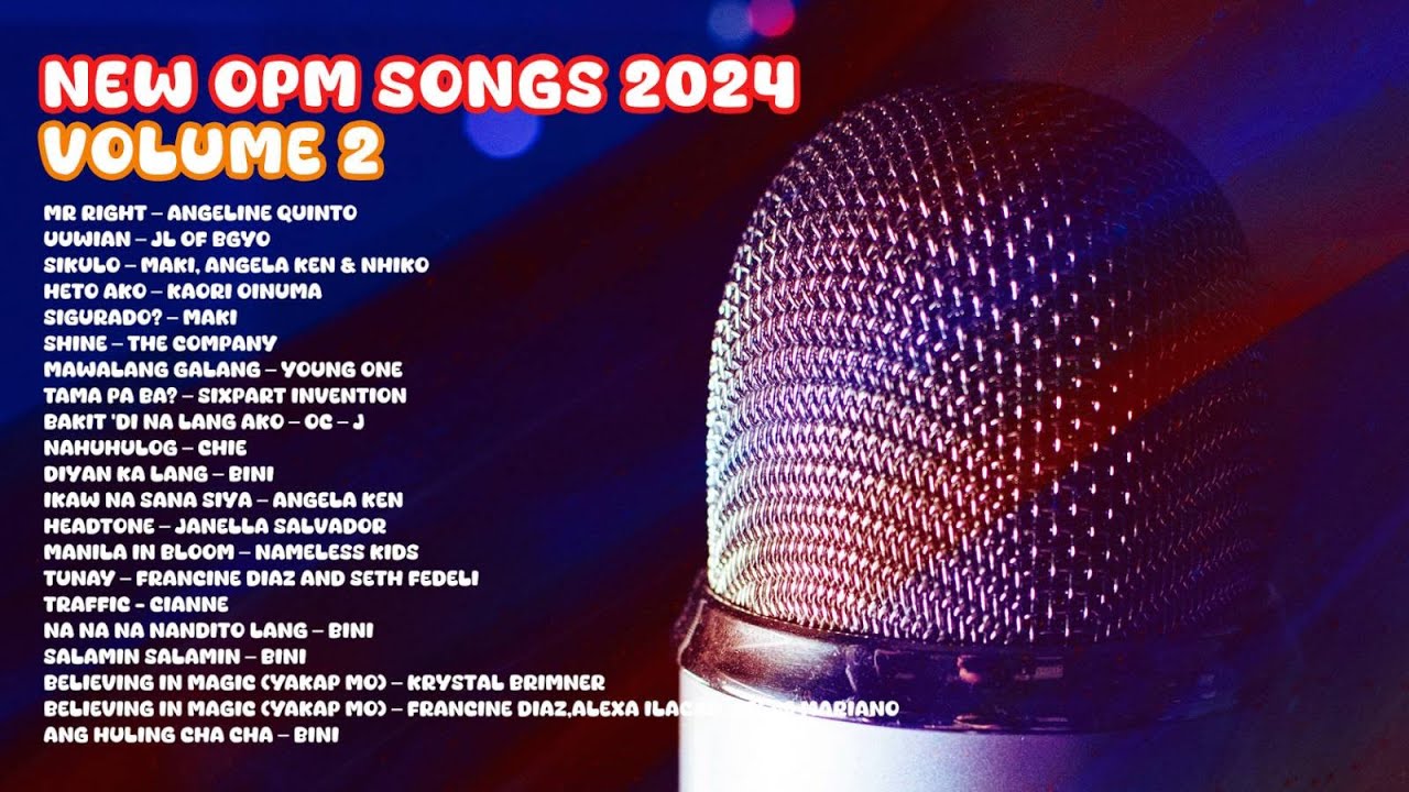 New OPM Songs 2024 vol. 2