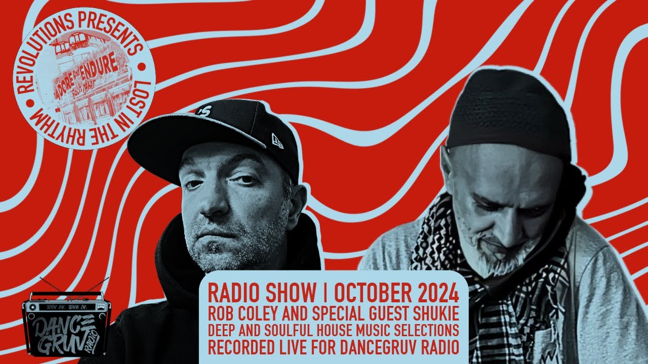 Deep & Soulful House | Lost in the Rhythm #19 with special guest Shukie ...