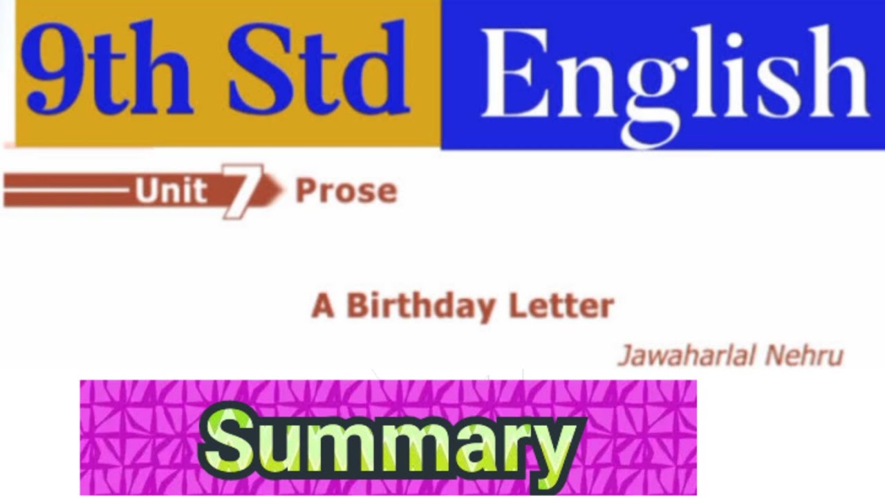 9th Std - English | Prose 7 - A Birthday Letter | Summary - YouTube