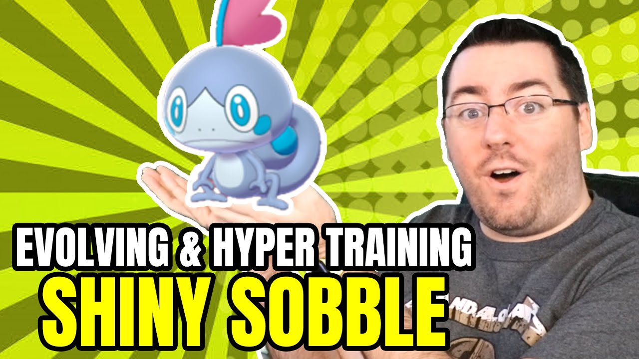Evolving and Hyper Training Shiny Sobble in Pokemon Sword & Shield ...