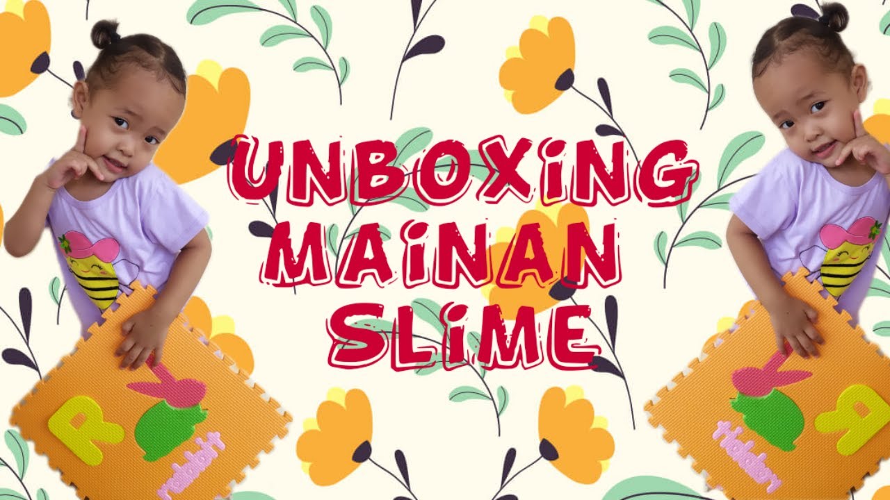 Unboxing Mainan & Slime II Unboxing Toys & Slimes - YouTube