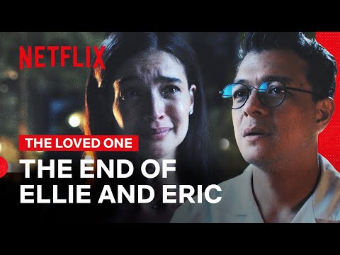 Ellie Rejects Eric’s Marriage Proposal | The Loved One | Netflix Philippines