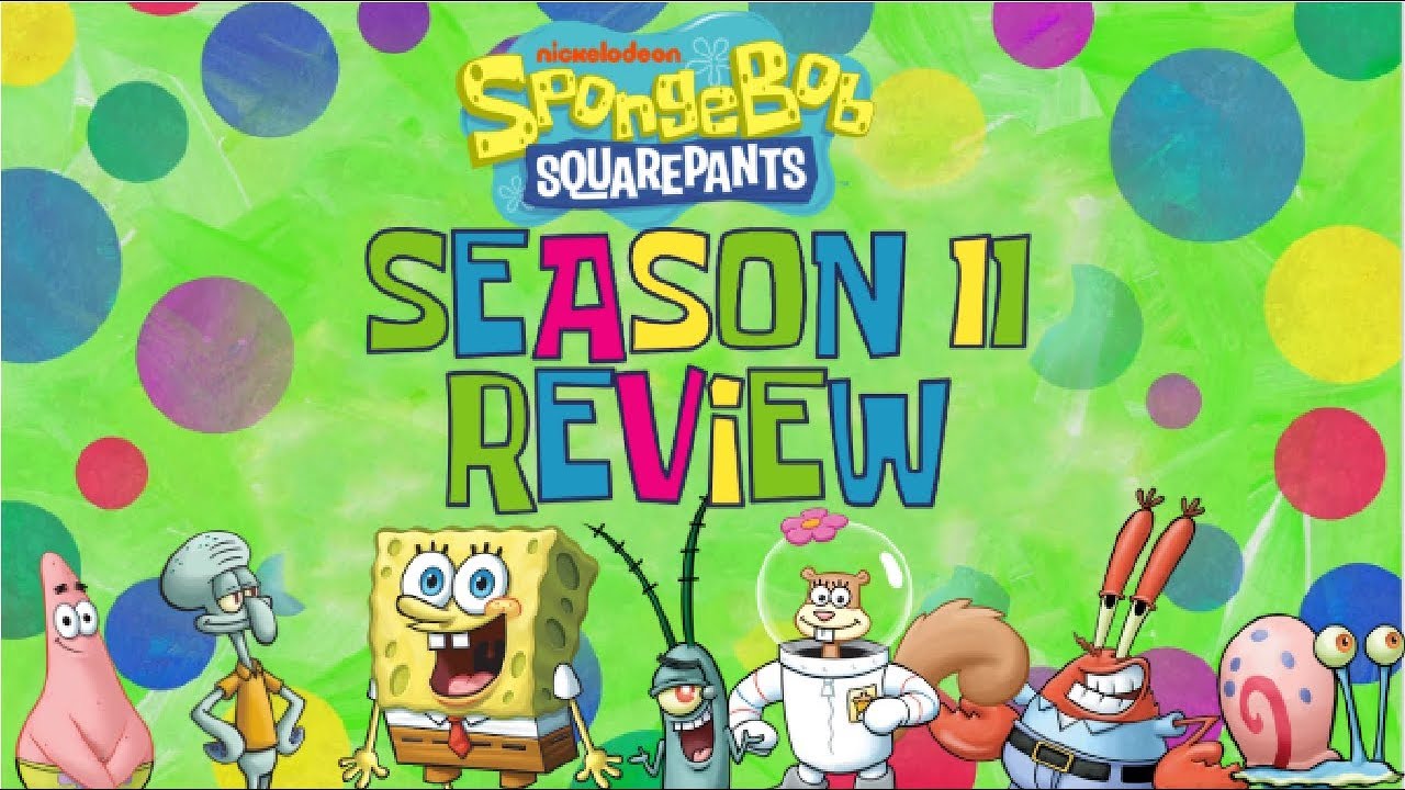 SpongeBob SquarePants | Season 11 Review - YouTube