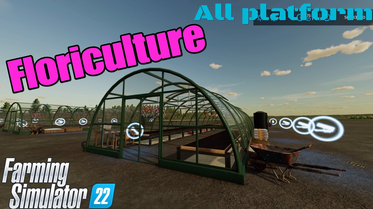 Floriculture / Mod for all platforms on FS22 / Nov16 - YouTube