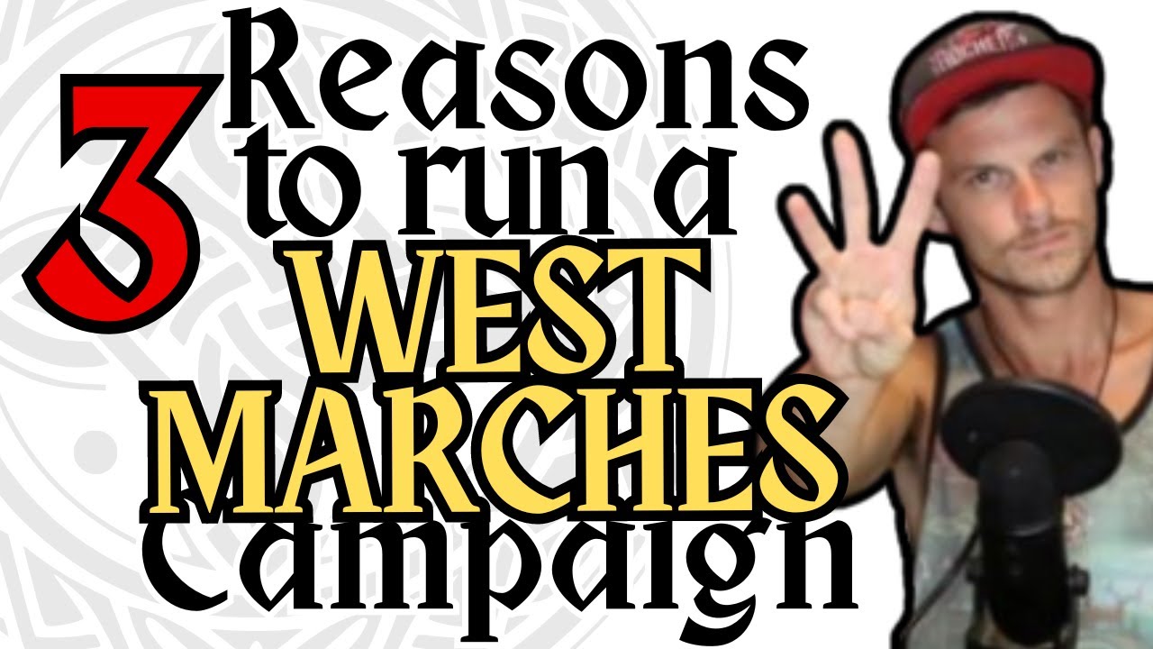 3 Reasons to run a West Marches Campaign #shadowdark #dnd #osr # ...