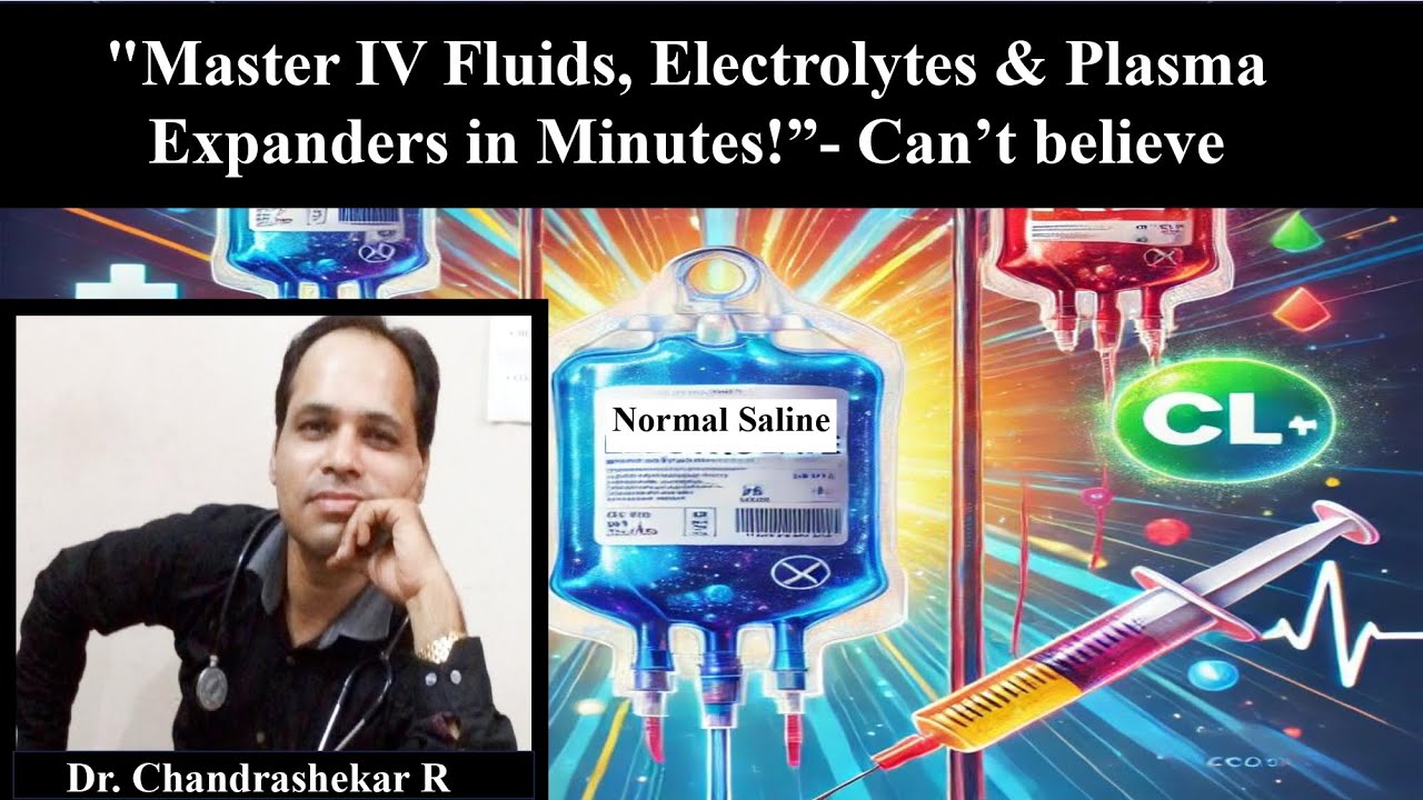 "IV Fluids, Electrolytes, and Plasma Expanders Simplified: A Complete ...