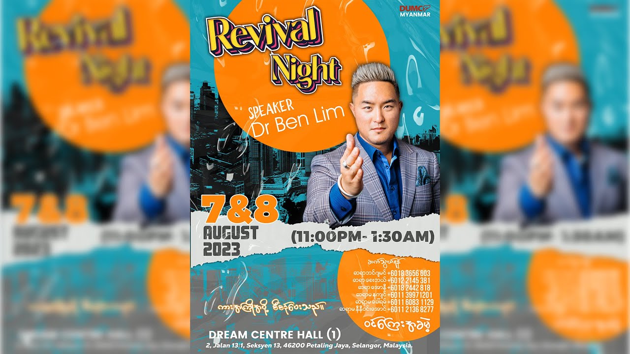 Revival Night Speaker Dr Ben Lim (08_August_2023) - YouTube