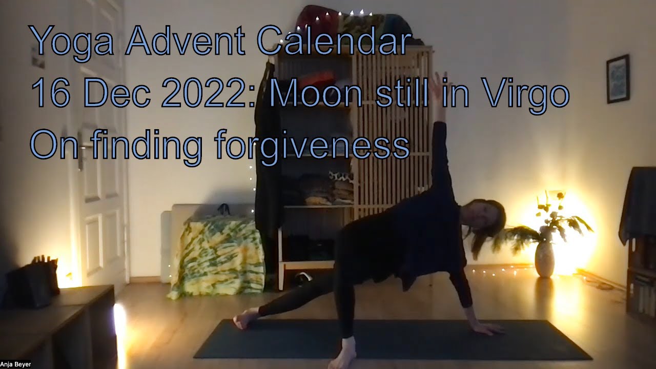 Luminosity Yoga Advent Calendar- 16 Dec: Virgo- Encountering our self-criticism with kindness ...
