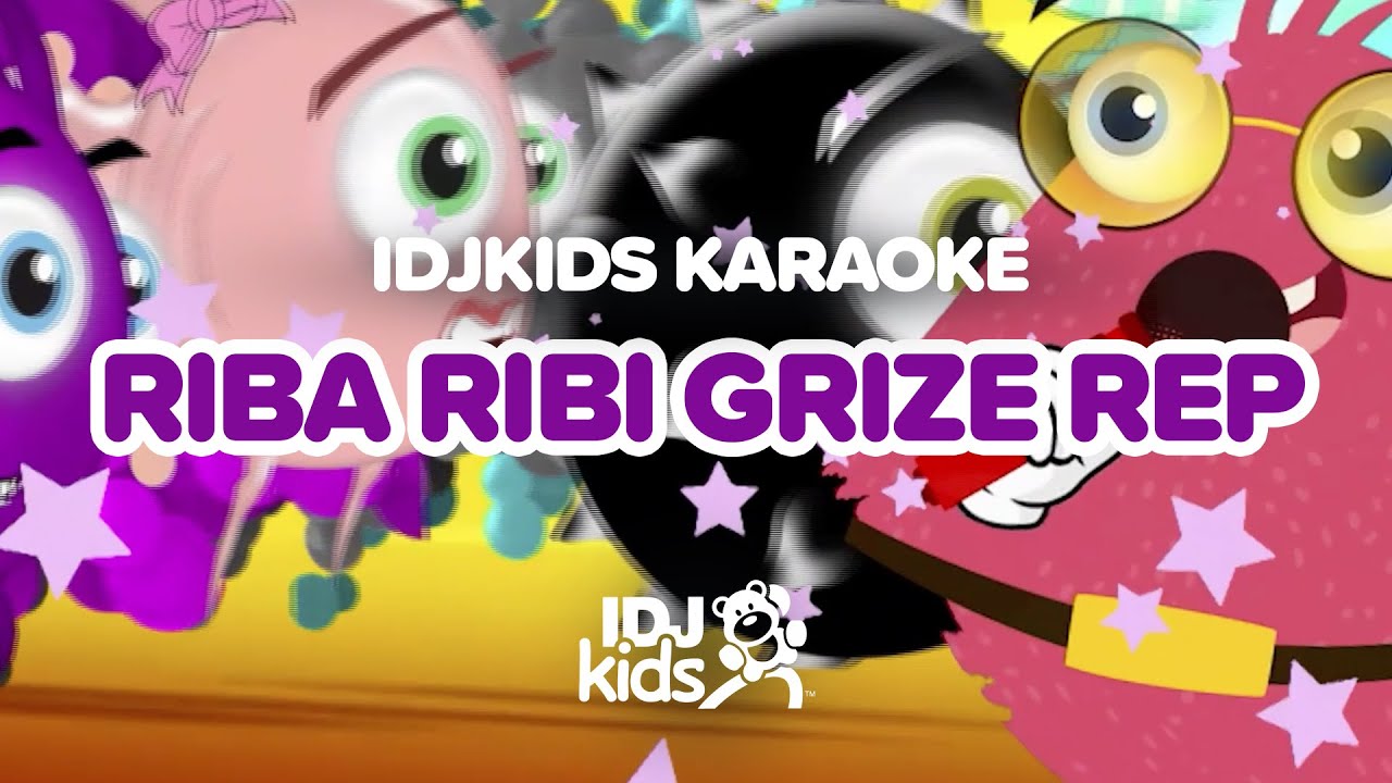 RIBA RIBI GRIZE REP // KOGA LOLY VOLI // @IDJKids KARAOKE - YouTube