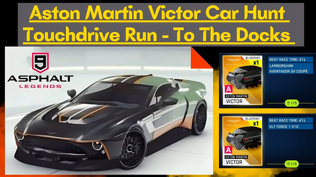 Asphalt 9 Legends - Aston Martin Victor Car Hunt - Touchdrive Run ...