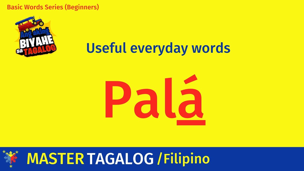 Tagalog Particle 'PALA' - YouTube