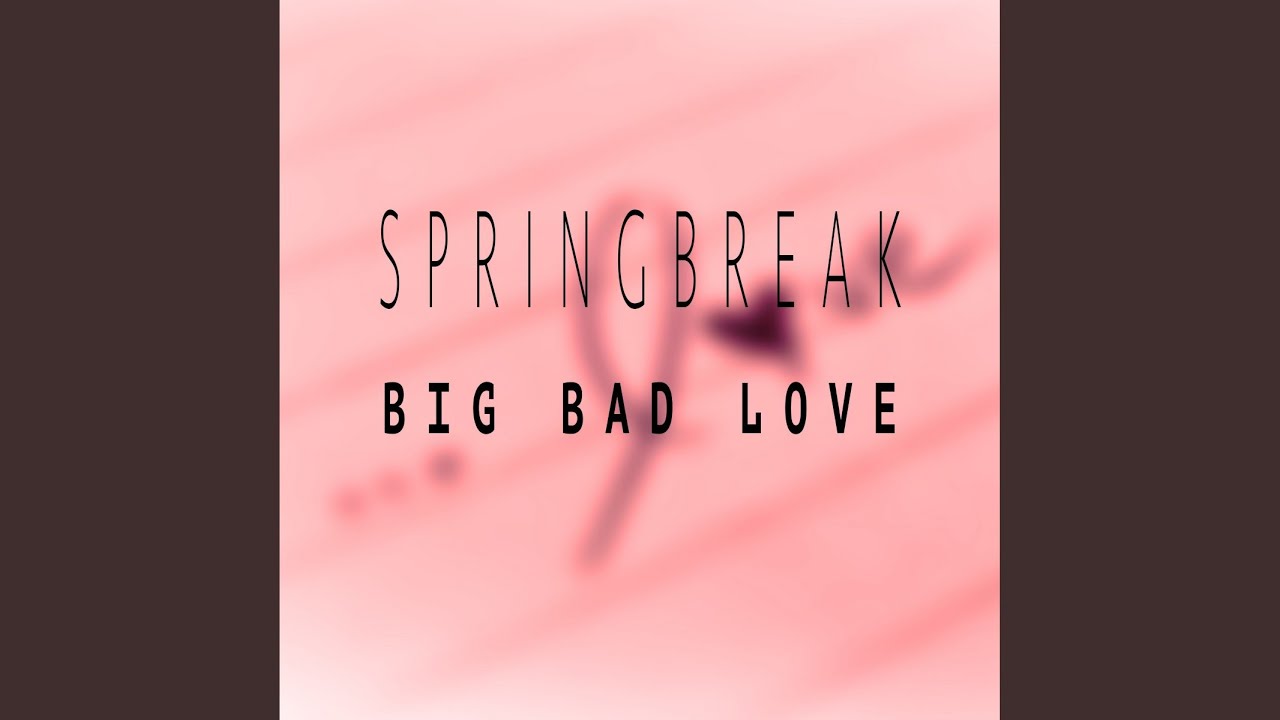 Big Bad Love (Pop Version) - YouTube