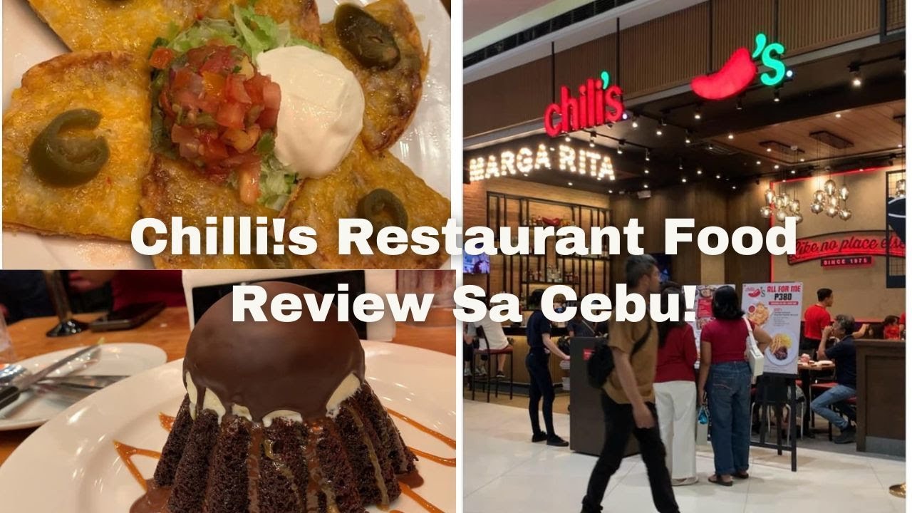 Chilli’s Restaurant Food Review sa Sm Seaside Cebu - YouTube