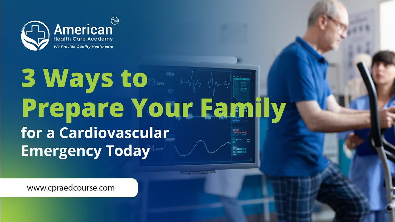 3 Ways to Prepare Your Family for a Cardiovascular Emergency Toda - YouTube