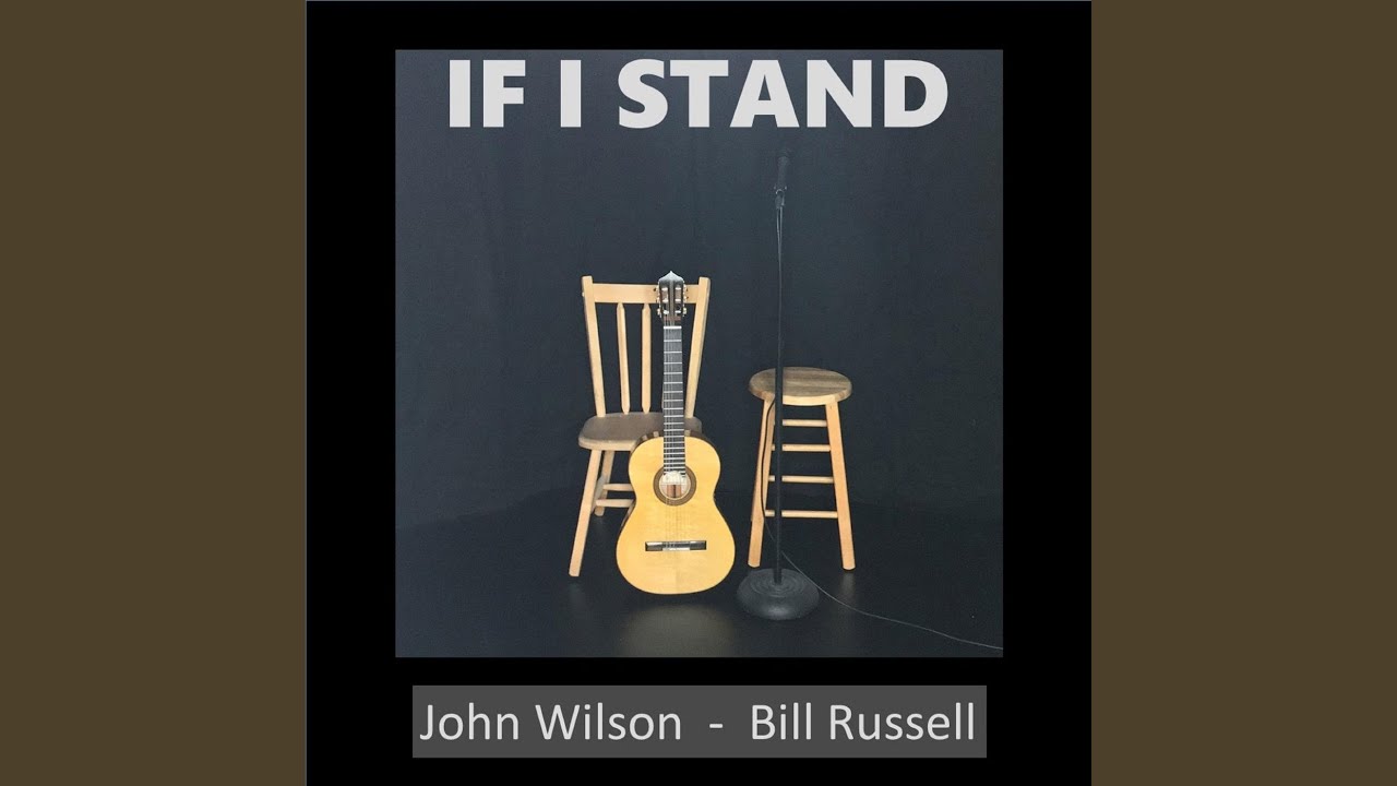 If I Stand (feat. John Wilson) - YouTube