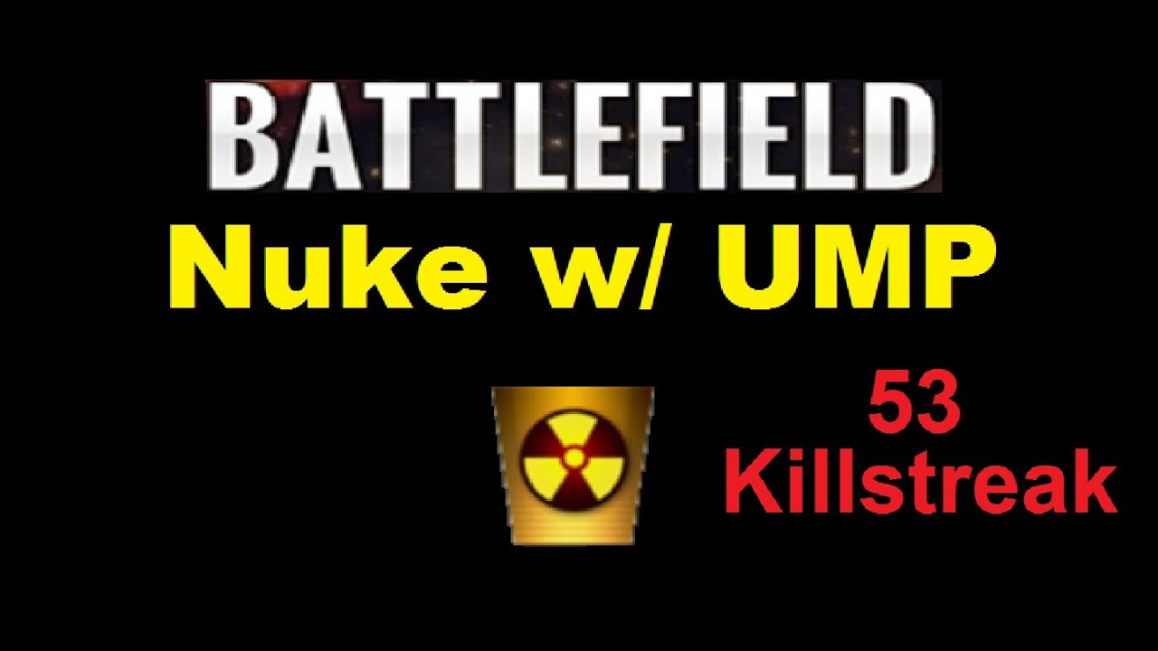 ROBLOX Battlefield - Nuke w/ UMP (53 Killstreak!) - YouTube