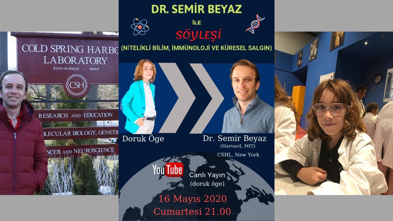 Karantina Söyleşileri || Dr. Semir Beyaz (CSHL, New York) - YouTube