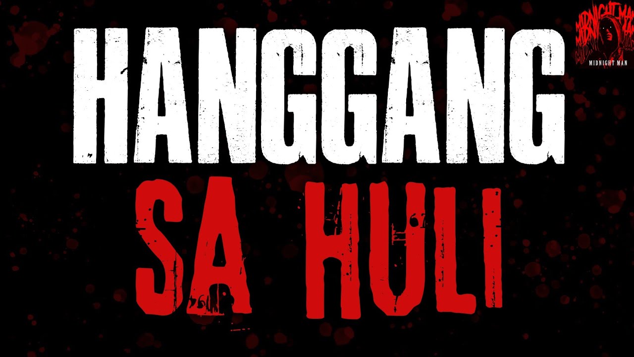 HANGGANG SA HULI | MEMBERS-ONLY - YouTube