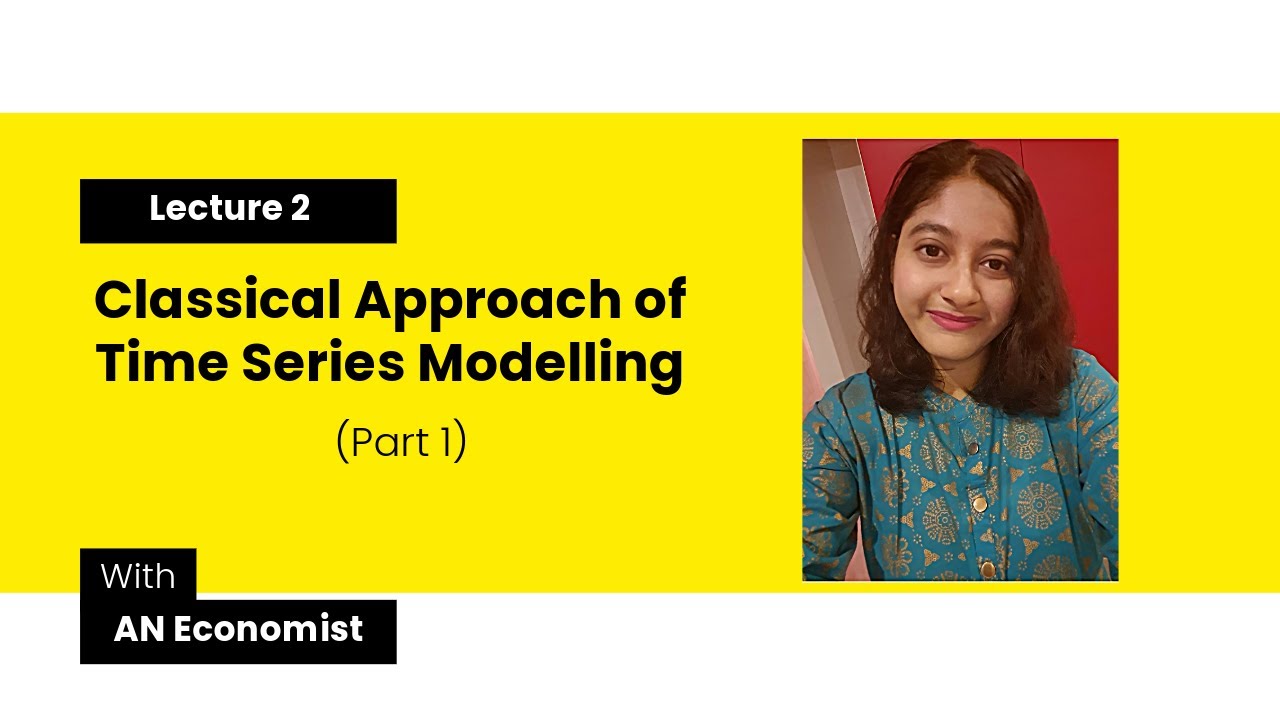 2.Classical Approach of Modelling Time Series | Trend Estimation ...