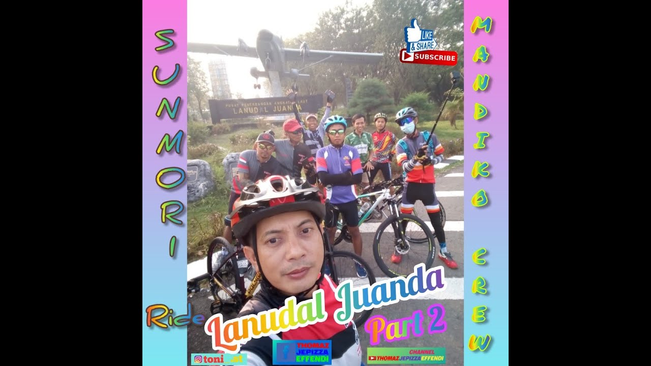 SUNMORI RIDE with MANDIKO CREW || LANUDAL JUANDA || 6 RUMAH IBADAH ...