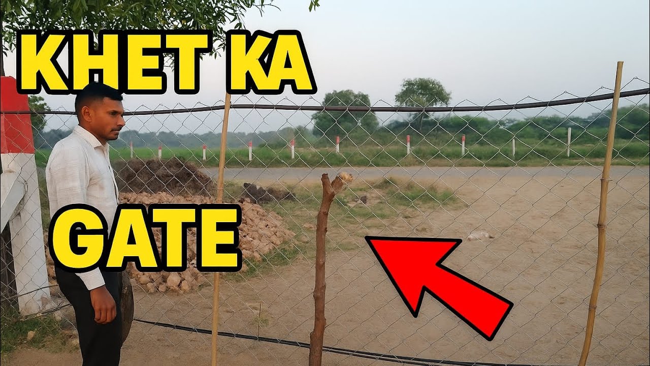 Gaav Me Khet Ka Gate | Kam Kharch Me Majboot Gate - YouTube