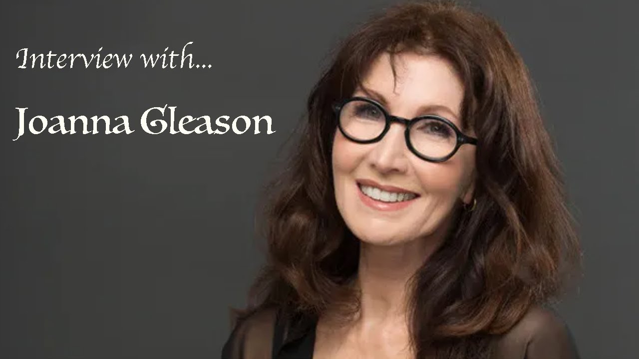 Interview with Joanna Gleason - Tony Award Winner / Theatre and TV icon ...