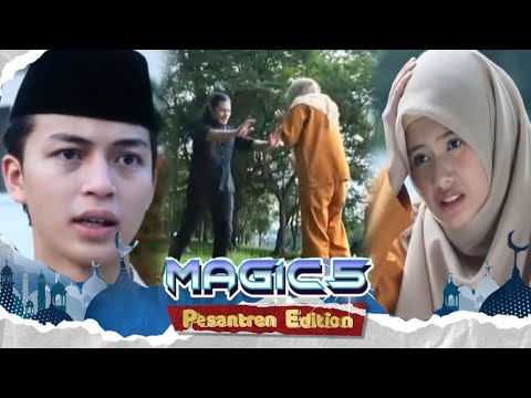Rasya Selamatkan Naura ! Magic 5 Pesantren Edition hari ini Kamis 20 Maret 2025 Cuplikan Episode ...