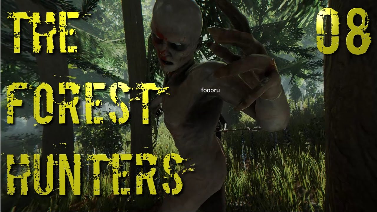 THE FOREST HUNTERS #8 - Wir brauchen eine Festung [Coop / German ...