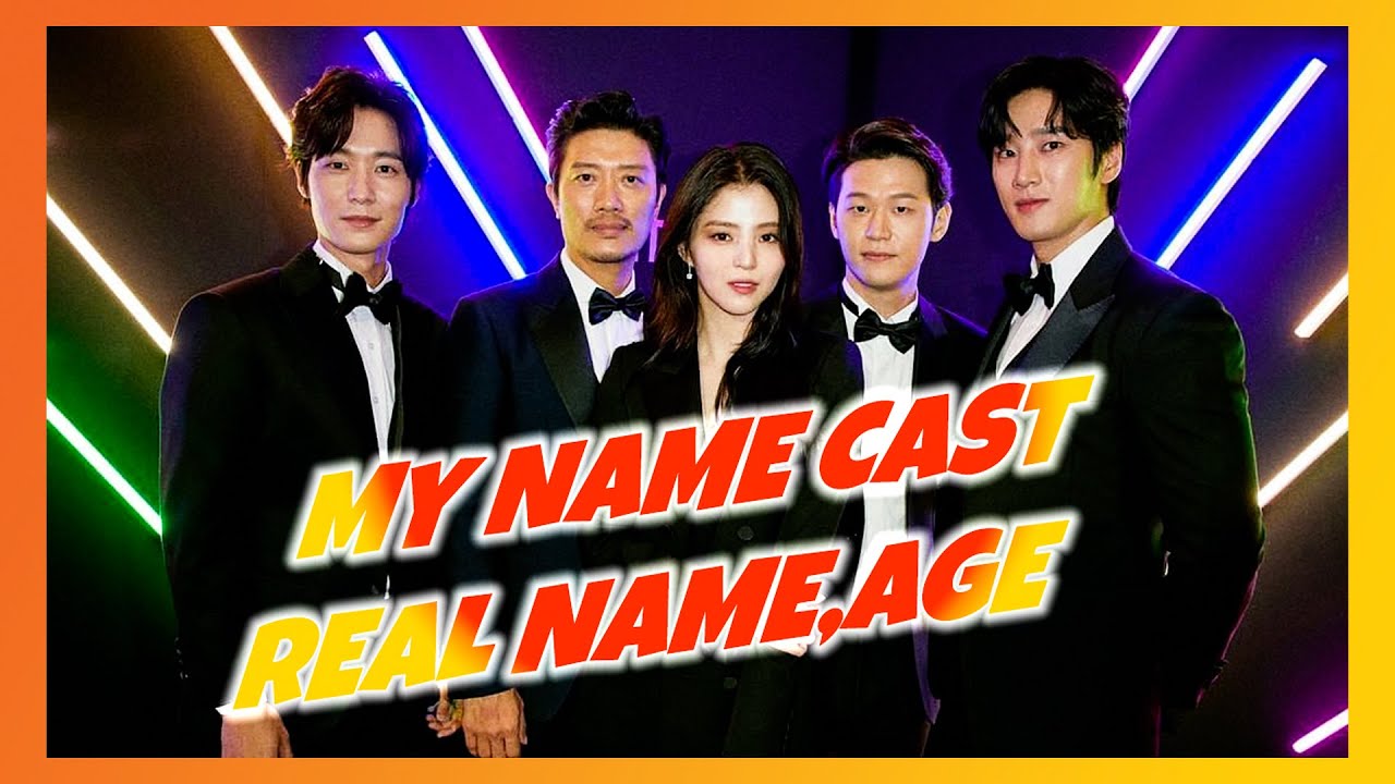 MY NAME CAST | NAME,AGE | REAL LIFE PARTNERS | ACTORGRAPHY | Netflix ...