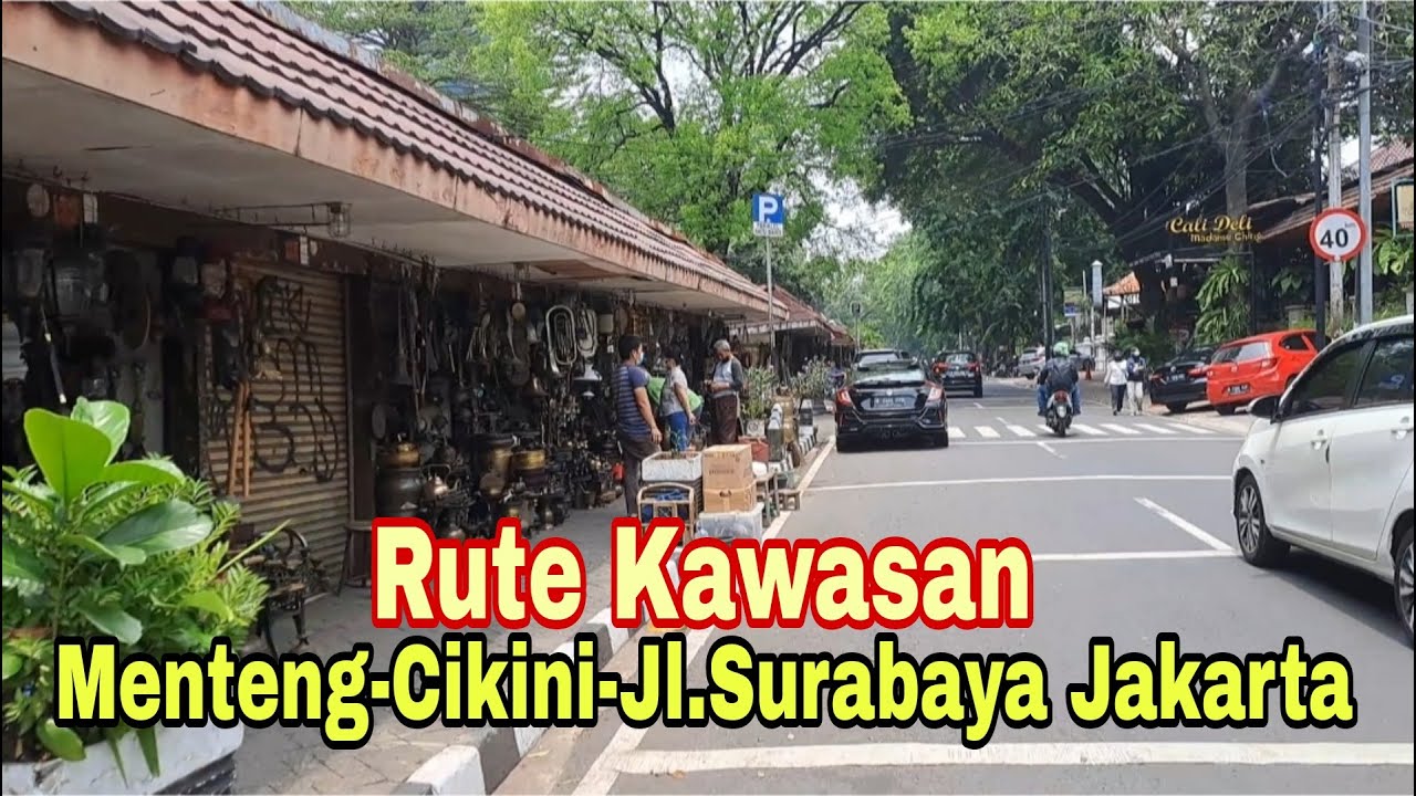 Rute Kawasan Menteng-Cikini-Jl.Surabaya Jakarta - YouTube