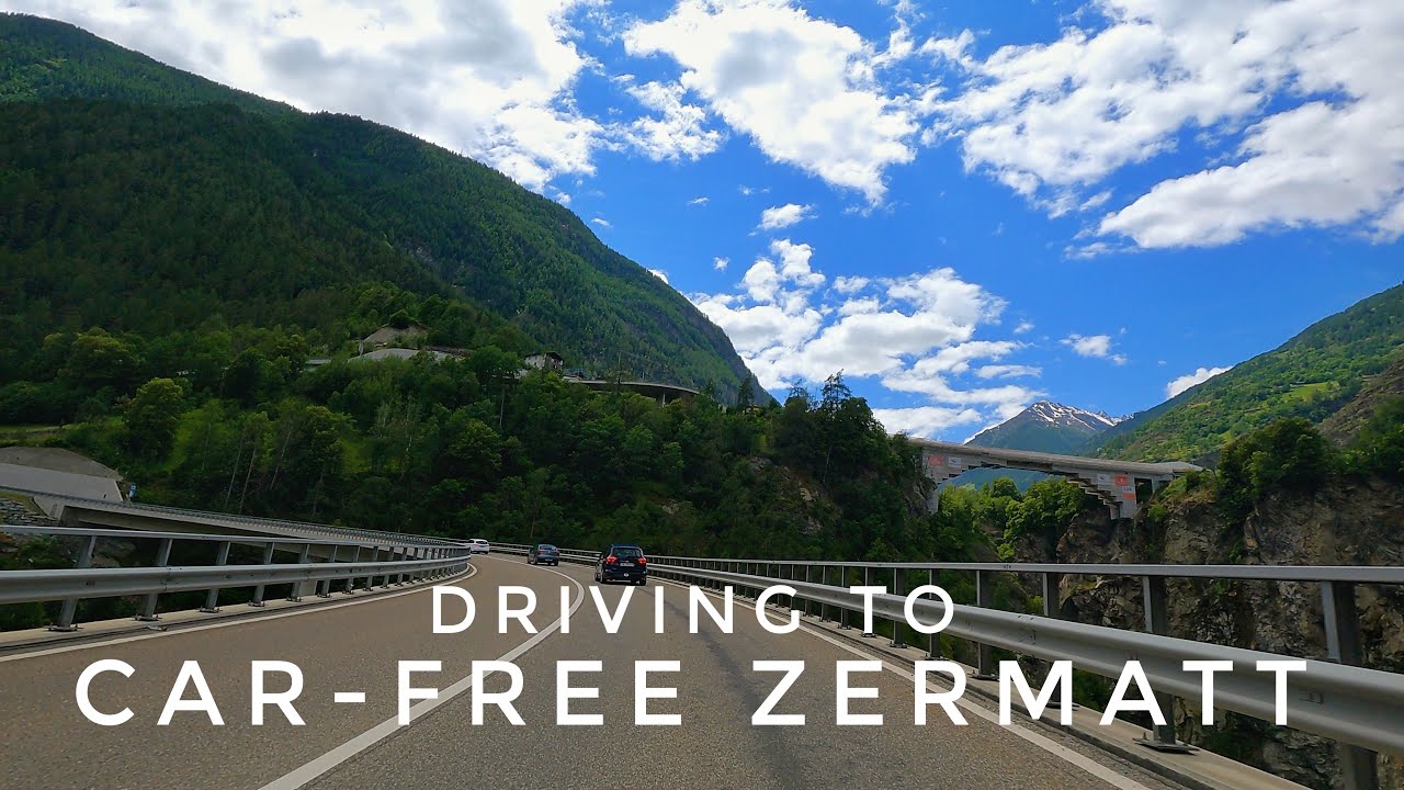 Driving to Car-free Zermatt | 4K Driving | Switzerland - YouTube