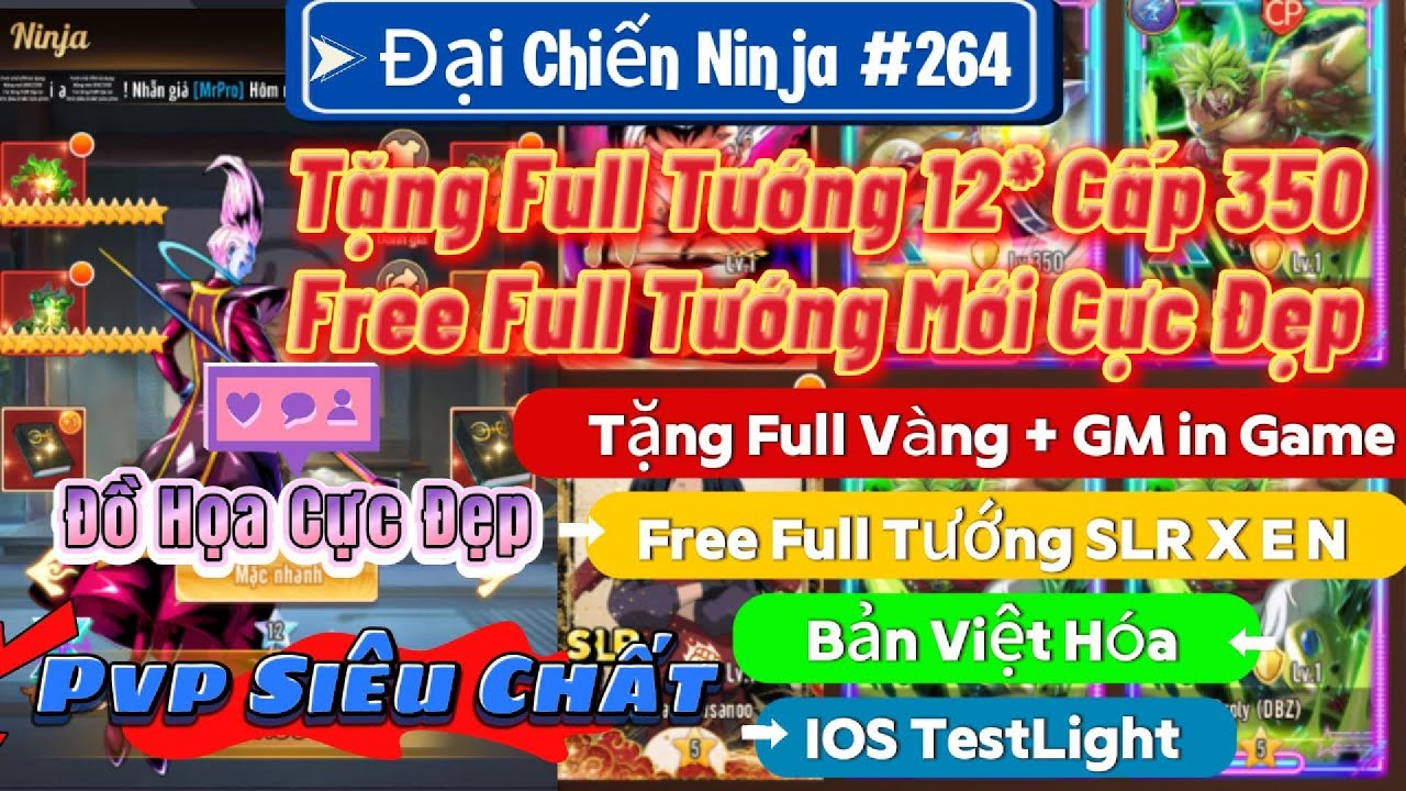 [Sever Mới] Đại Chiến Ninja #264 Tặng Full Vàng SVIP 93 - Tặng Full Tướng 12Sao Cấp 350 - IOS TF ...