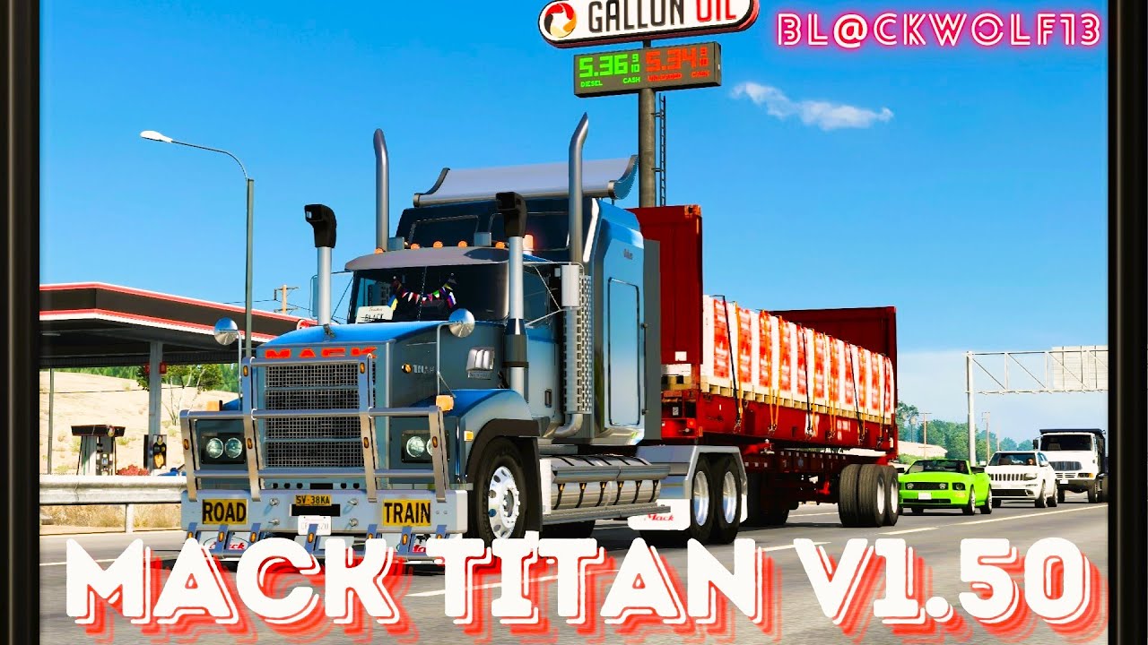 ATS Mods 1.50 | Mack Titan v1.50 | American Truck Simulator - YouTube