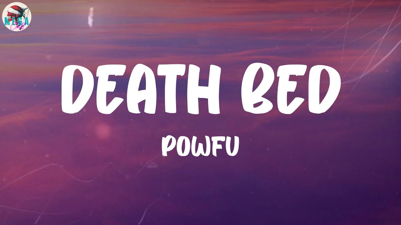 Powfu - death bed (Lyrics) - YouTube