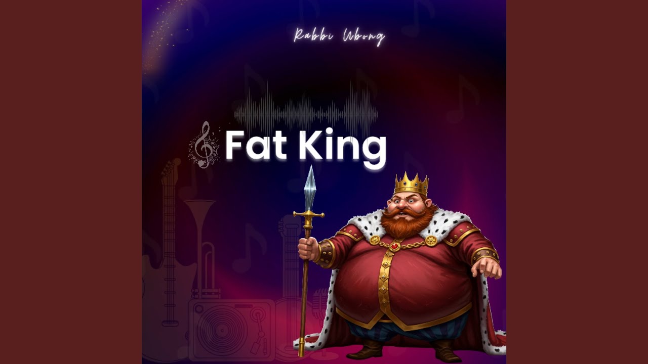 Fat King - YouTube