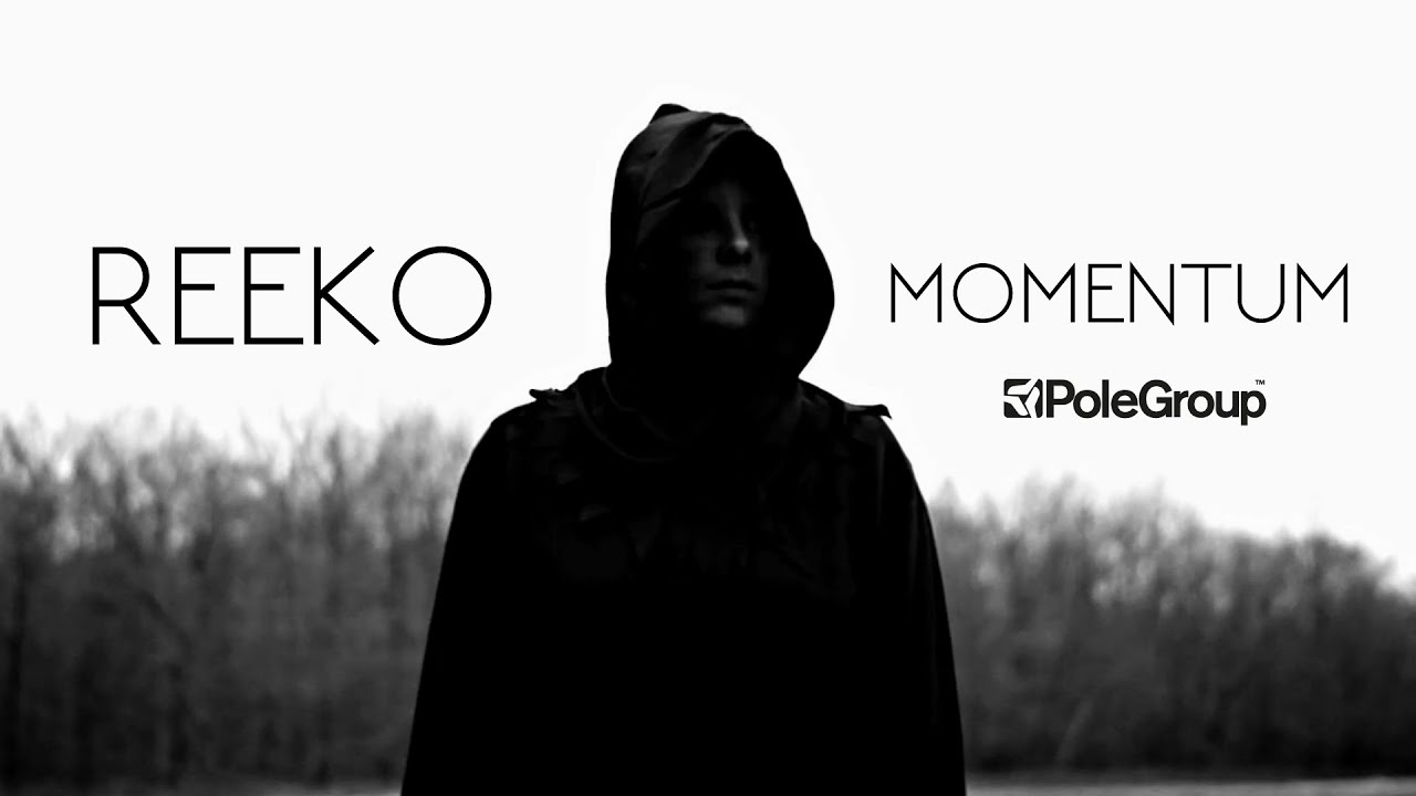 Reeko - Momentum [Pole Group] - YouTube
